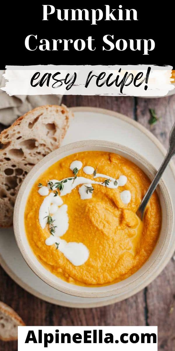 Pumpkin Carrot Soup - Alpine Ella