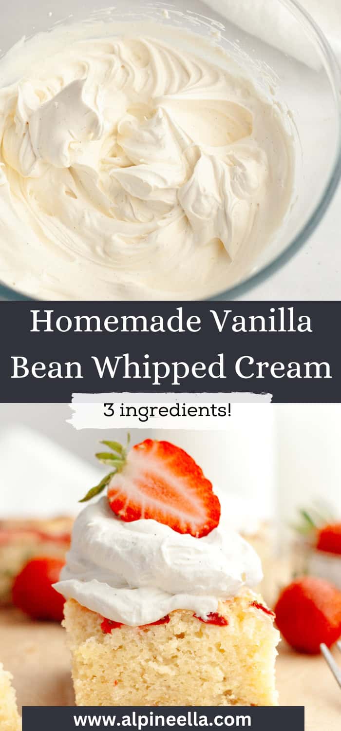 Homemade Vanilla Bean Whipped Cream (3 Ingredients) - Alpine Ella